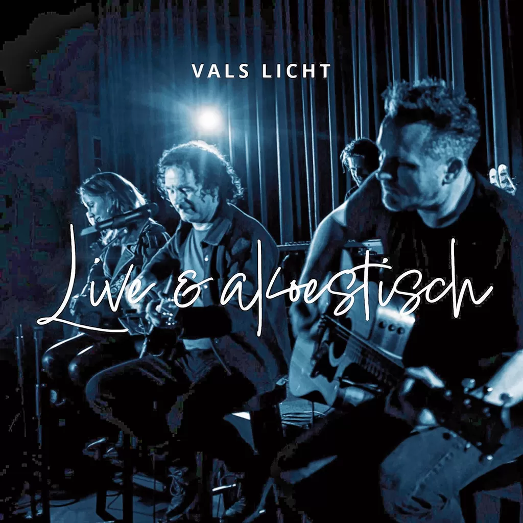 Vals Licht ‘Live & akoestisch'